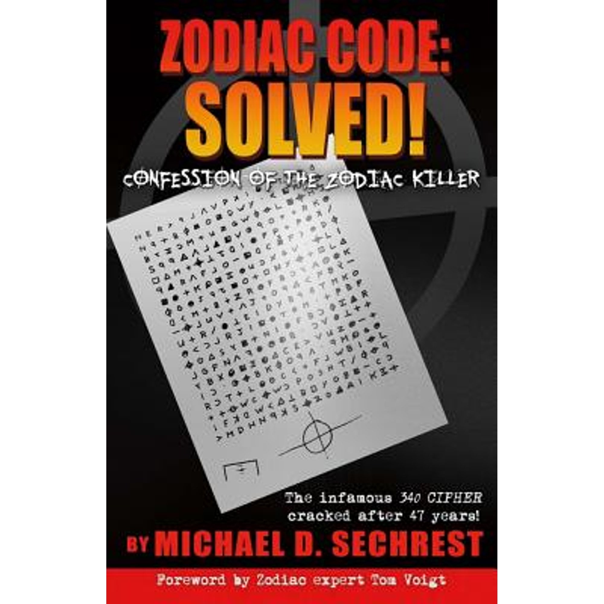 Pre-Owned Zodiac Code: Solved! Confession of the Zodiac Killer ...