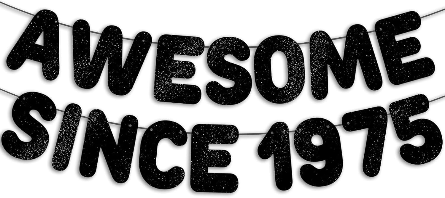 Pre-Strung Awesome Since 1975 Banner - Black Glitter 50th Birthday and ...