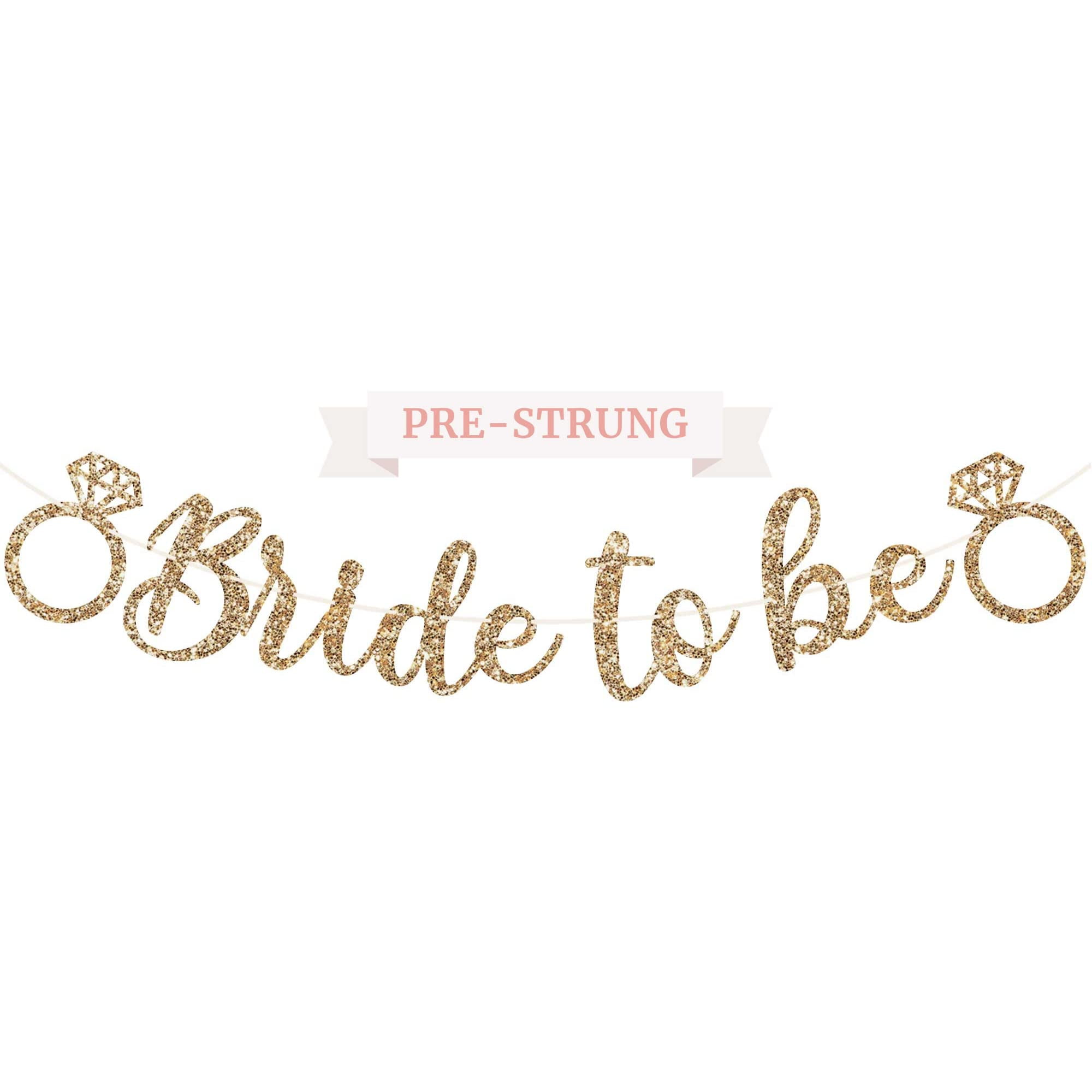 Pre-Strung Bride to Be CM31 Banner - NO DIY - Gold Bachelorette Bridal ...