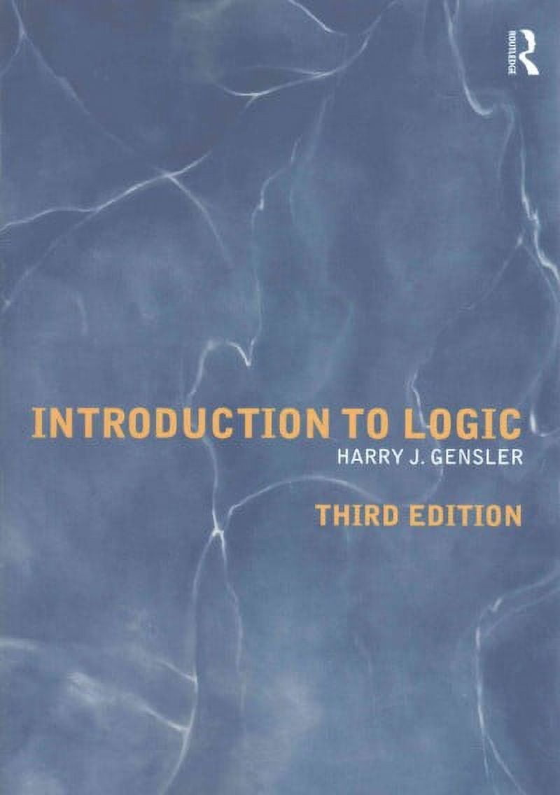 Pre-owned Introduction to Logic, Paperback by Gensler, Harry J., ISBN ... Pre-owned Introduction to Logic, Paperback by Gensler, Harry J., ISBN ...