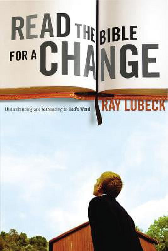 Pre-Owned Read the Bible for a Change: Understanding and Responding to ...