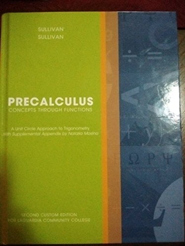 Pre-Owned PreCalculus Concepts Through Functions Second Custom Edition for Laguardia Community ...