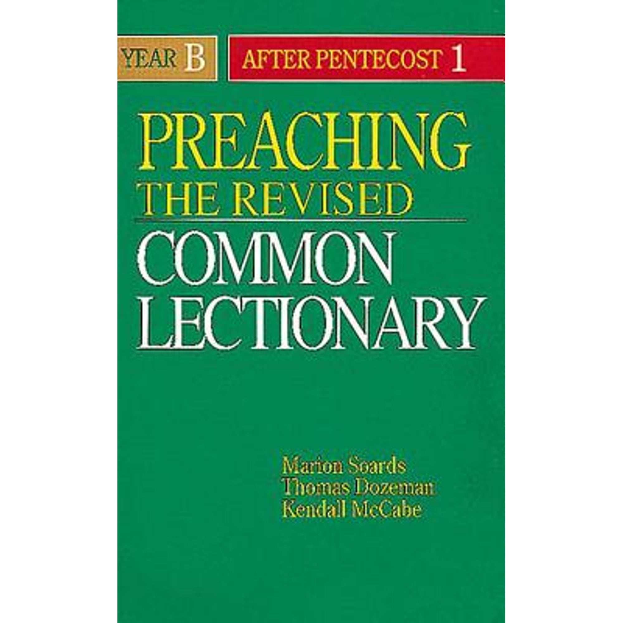Pre Owned Preaching The Revised Common Lectionary Year B After