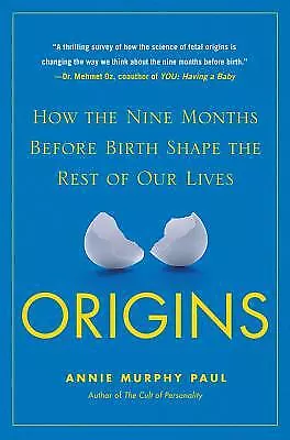 Preap Origins: How the Nine Months Before Birth Shape the Rest of Our ...
