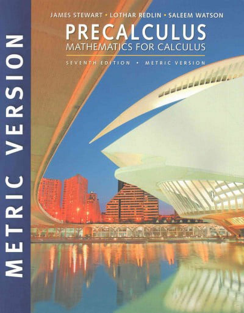 Precalculus: Mathematics for Calculus, International Metric Edition ...