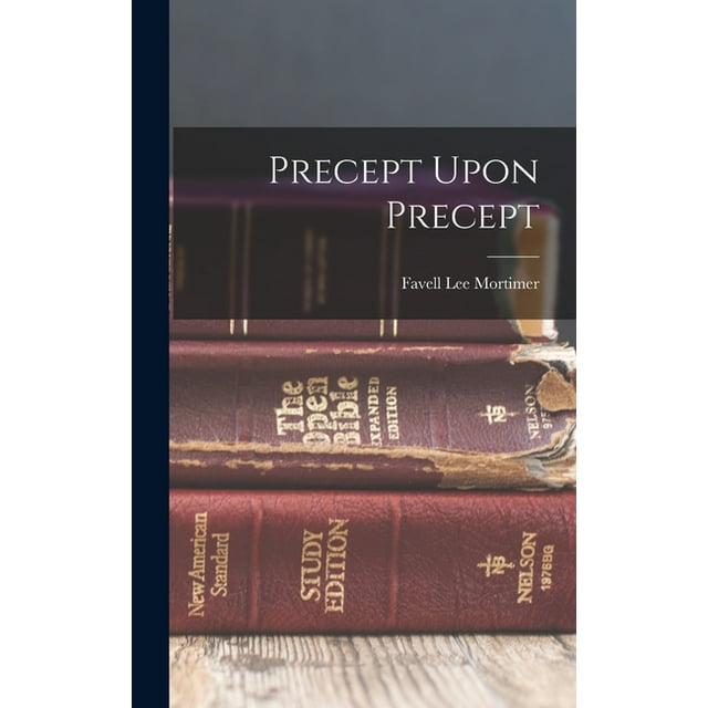 Precept Upon Precept (Hardcover) - Walmart.com
