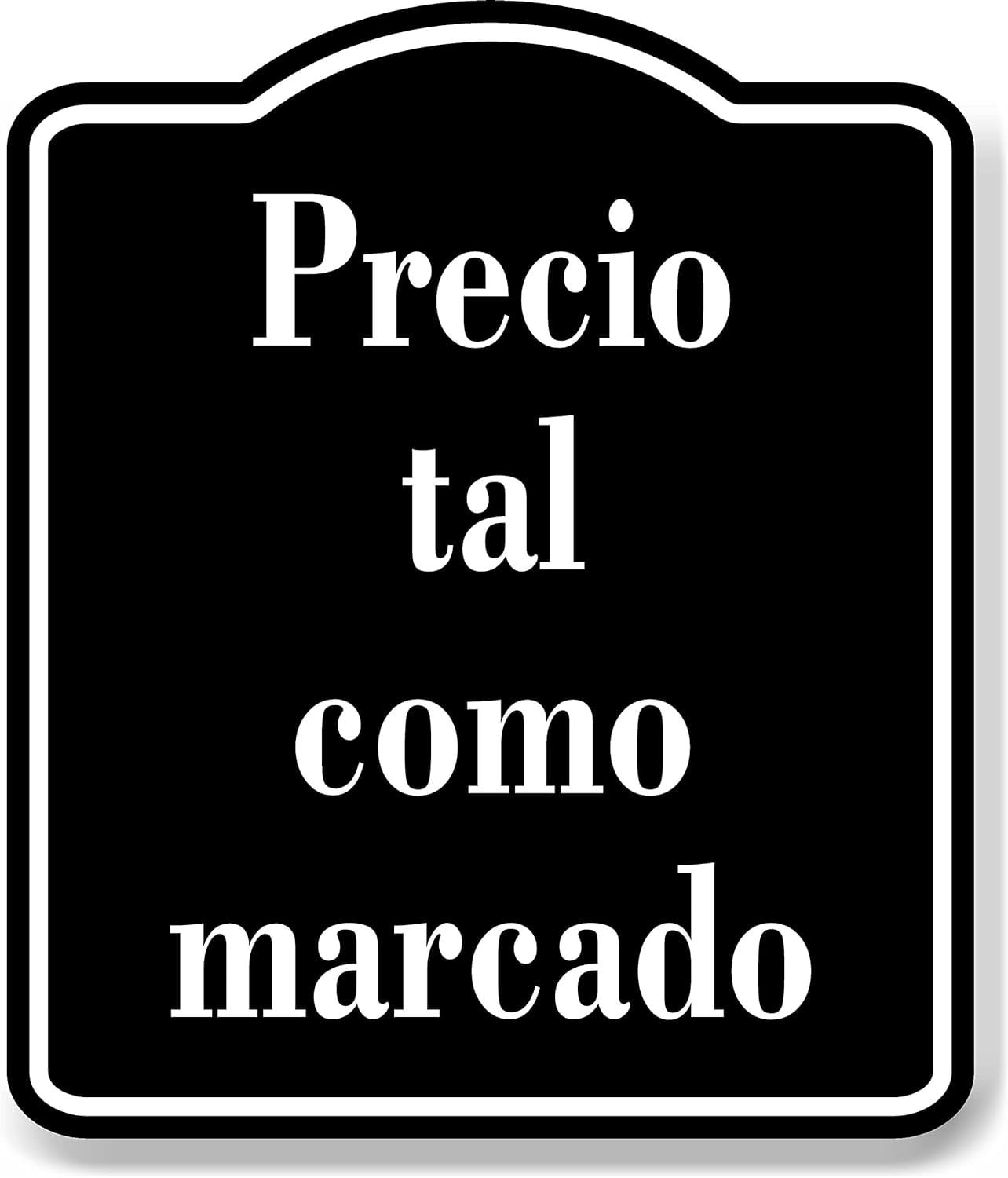 Precio tal como marcado Spanish firmar BLACK Aluminum Composite Sign ...