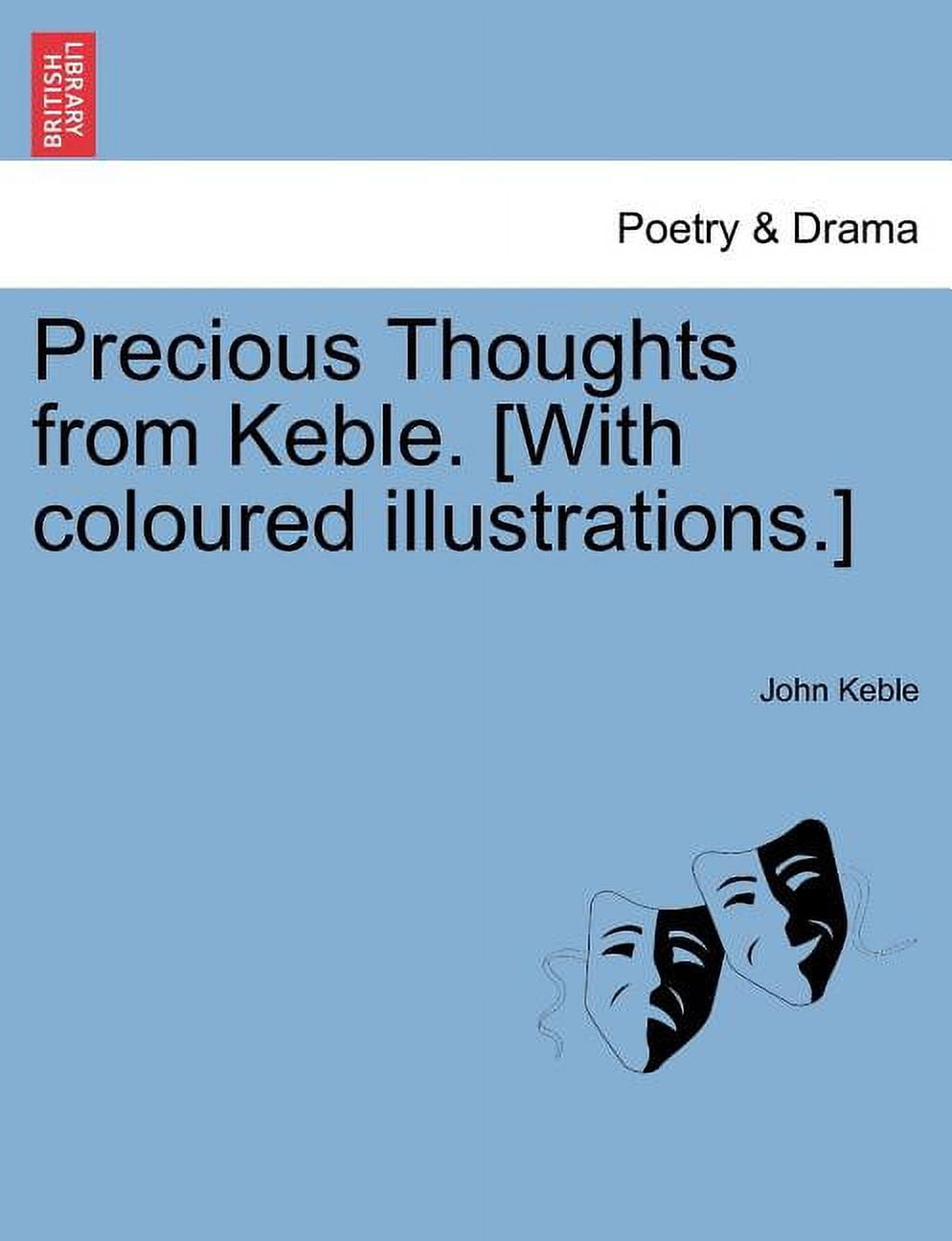 Precious Thoughts from Keble. [With Coloured Illustrations.] - Walmart.com