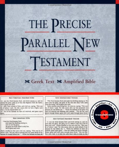 Pre-Owned Precise Parallel New Testament-PR-KJV/NIV/NRSV/Nab/NAS/Am ...