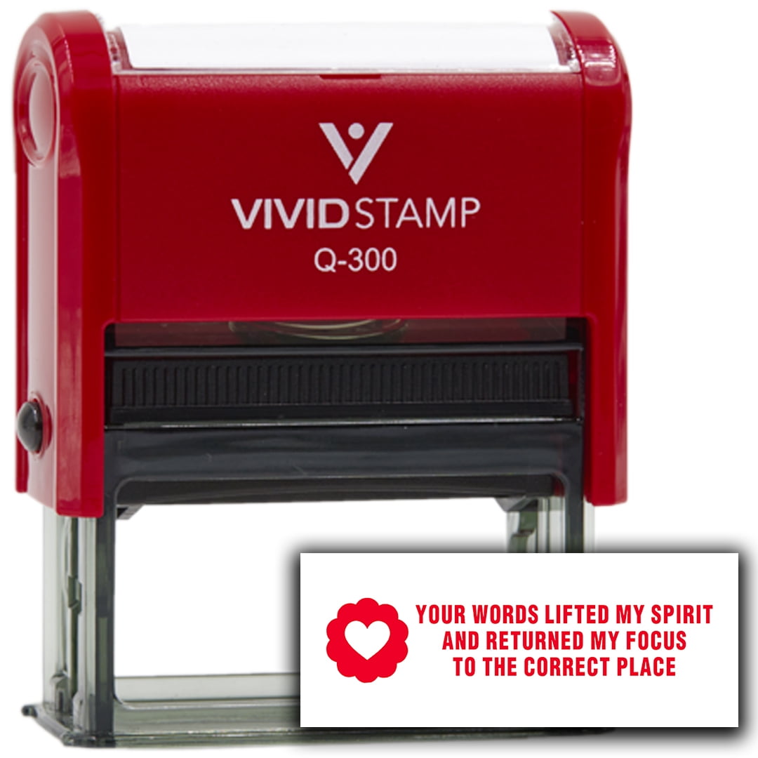 Precision and Convenience: Vivid Stamp Your words lifted my spirit and ...