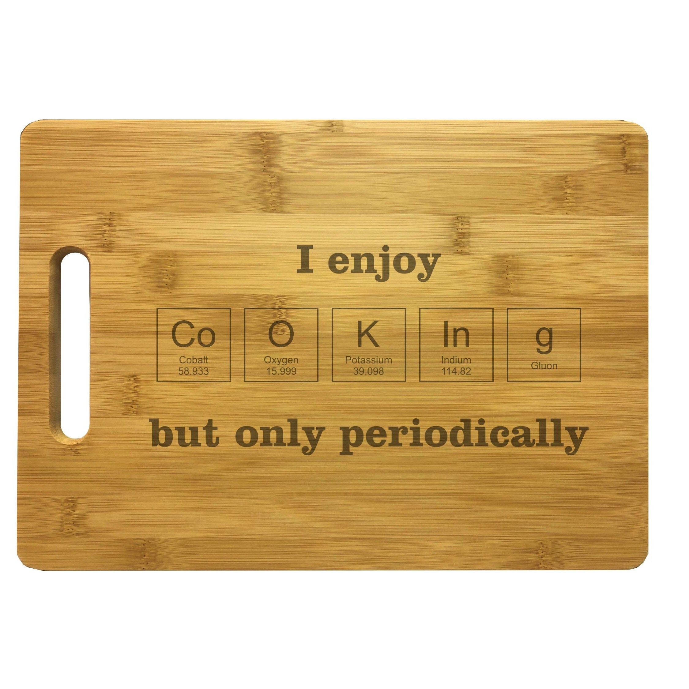 PrecisionNC Nerdy Gifts I enjoy cooking but only periodically Engraved ...
