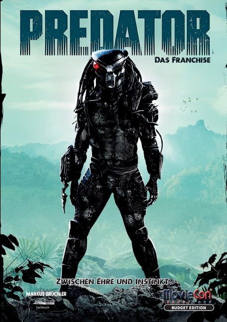 Predator - Das Franchise: Zwischen Ehre und Instinkt (Budget Edition by ...