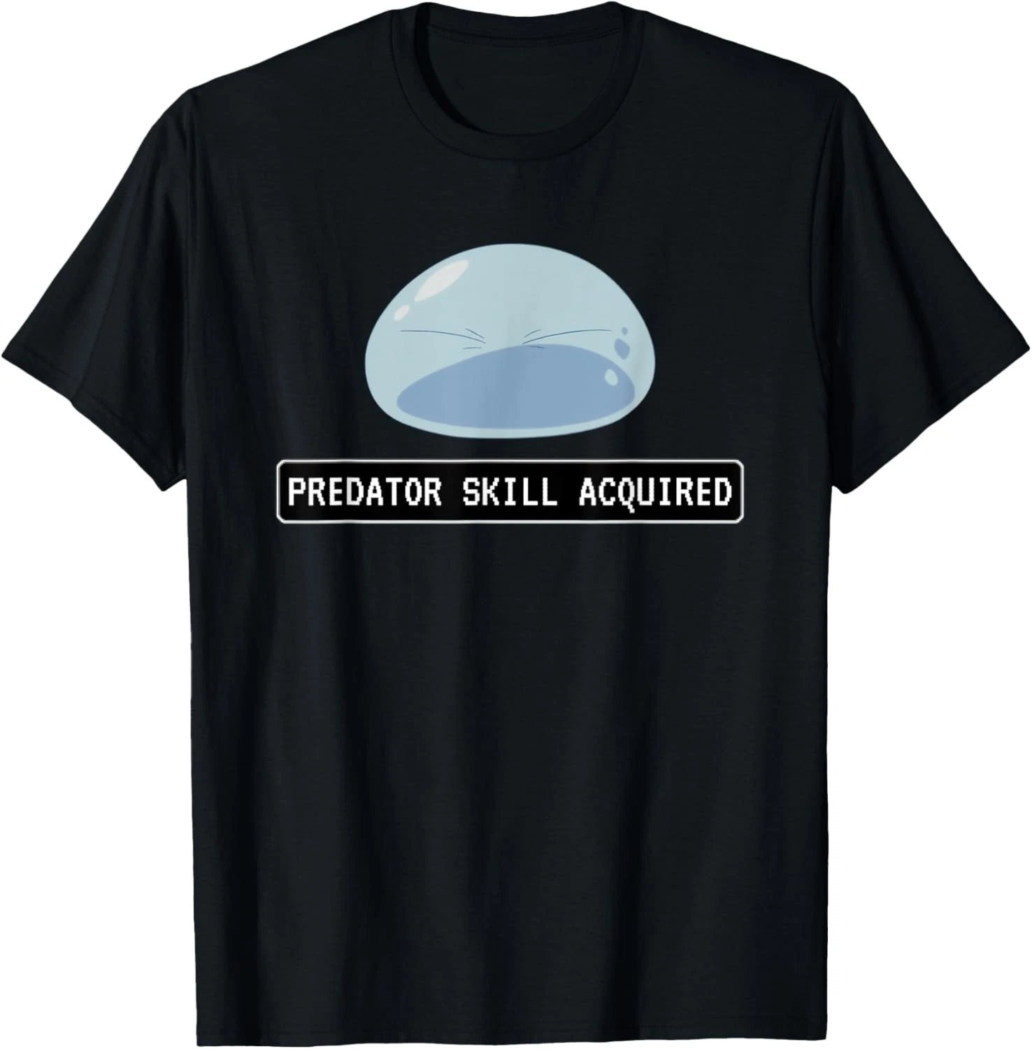 Predator Skill Acquired - The Powerful Reincarnated Slime T-Shirt ...