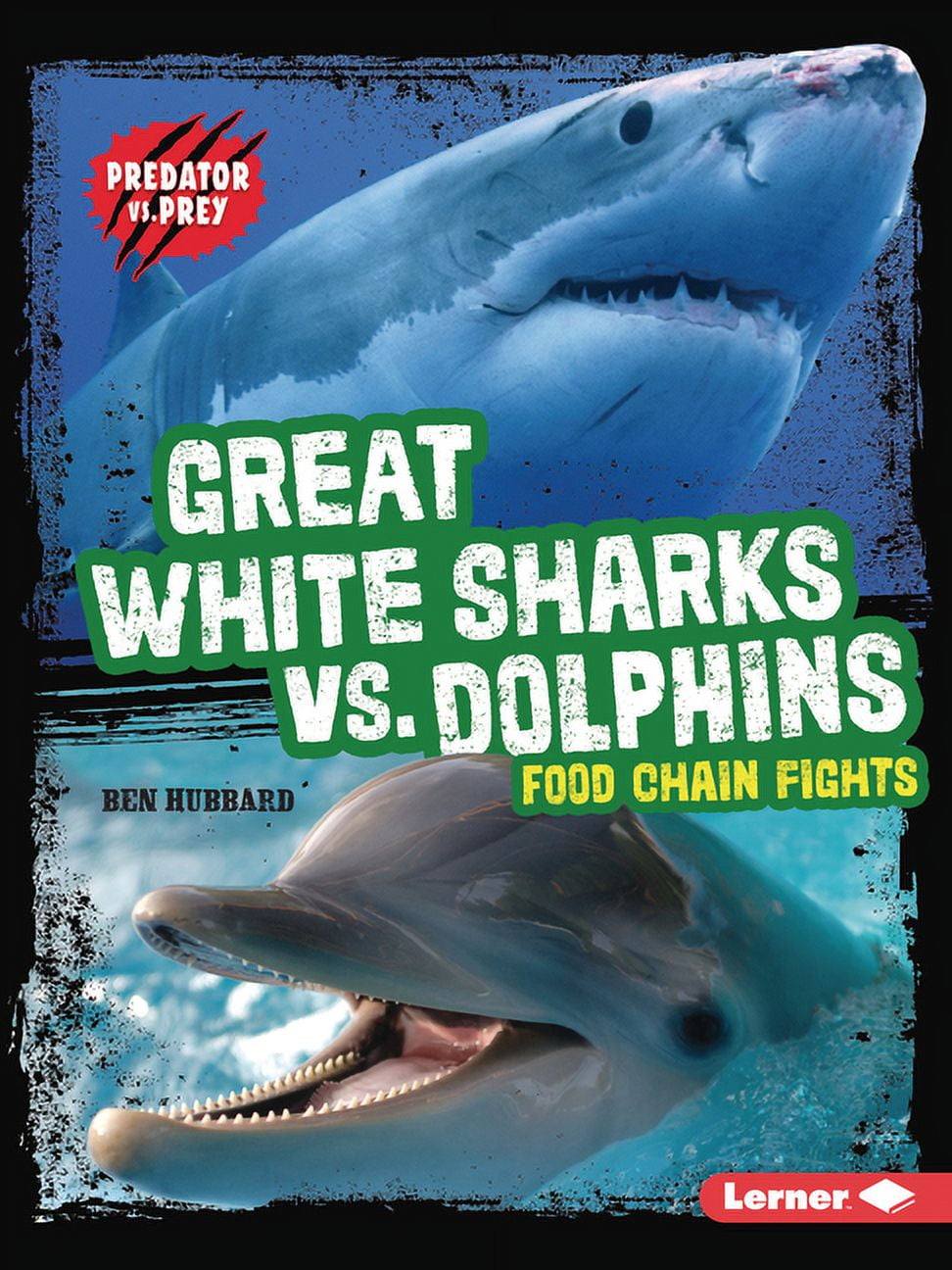 Predator vs. Prey Great White Sharks vs. Dolphins: Food Chain Fights ...