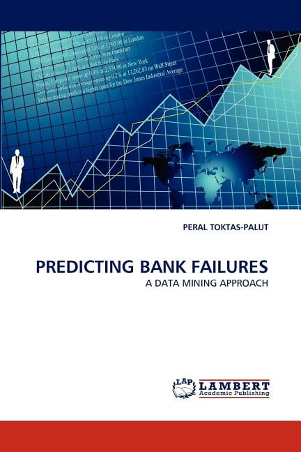 Predicting Bank Failures (Paperback) - Walmart.com Predicting Bank Failures (Paperback) - Walmart.com