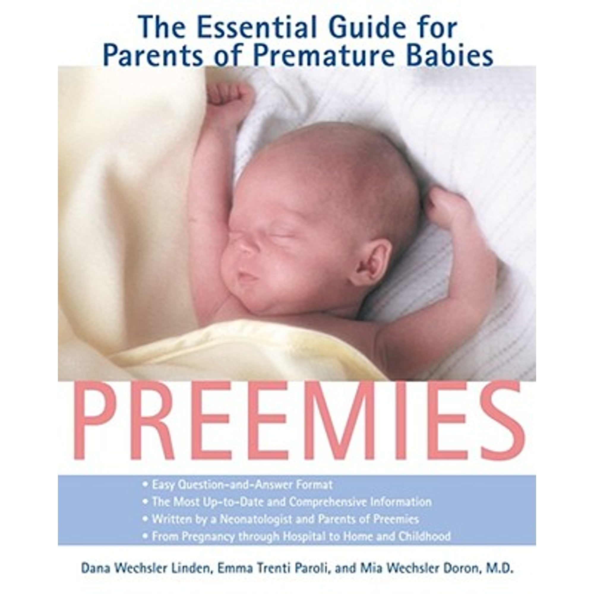 Preemies : The Essential Guide for Parents of Premature Babies ...