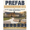 Prefab Barndominium Kits: Know What's Included, Avoid Costly Mistakes ...