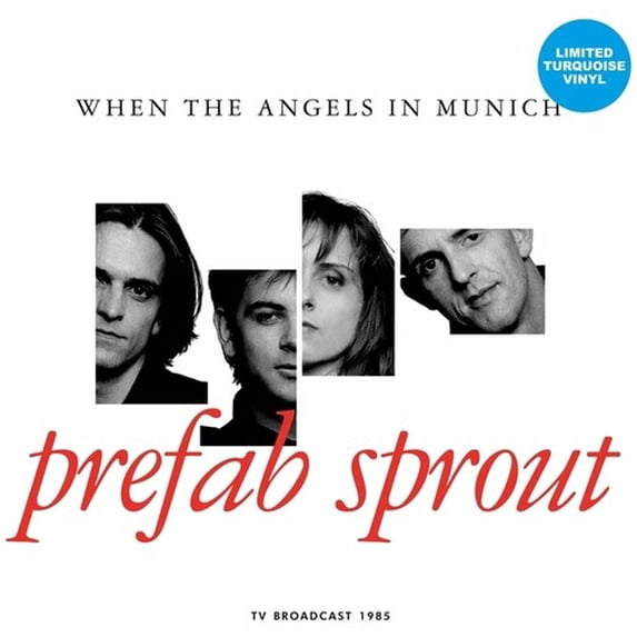 Prefab Sprout - When The Angels In Munich: TV Broadcast 1985 - Music ...