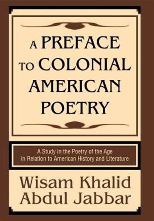 Preface to Colonial American Poetry : A Study in the Poetry of the Age ...