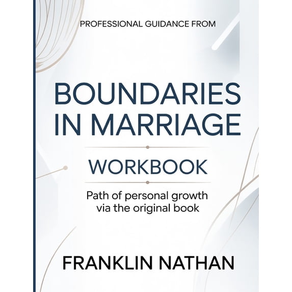 Prefessional Guidance From Boundaries In Marriage: Path Of Personal ...