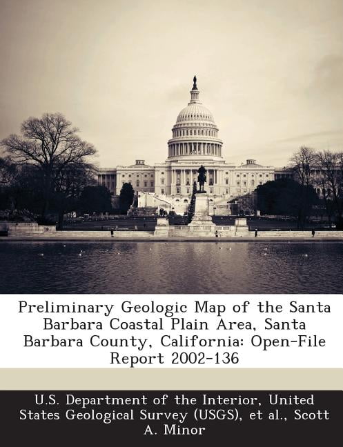 Preliminary Geologic Map of the Santa Barbara Coastal Plain Area, Santa ...