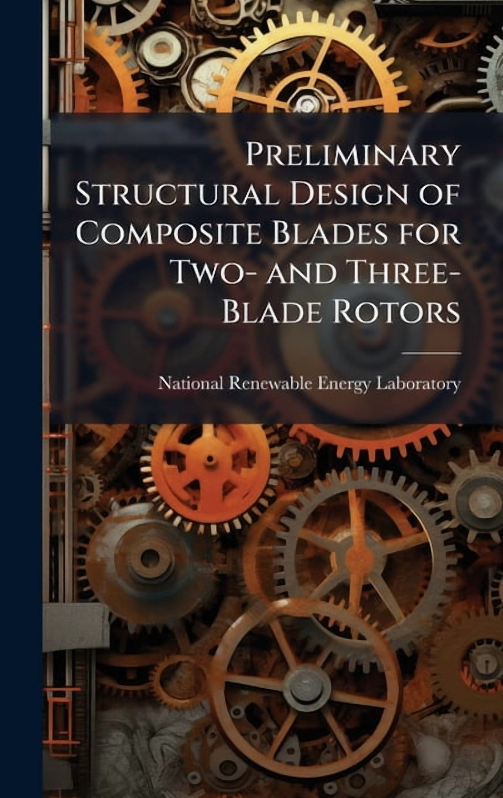 Preliminary Structural Design of Composite Blades for Two- and Three ...