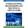 Premier Reference Source: Communication, Relationships and Practices in ...