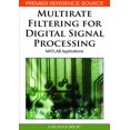 Premier Reference Source Multirate Filtering For Digital Signal Processing Matlab