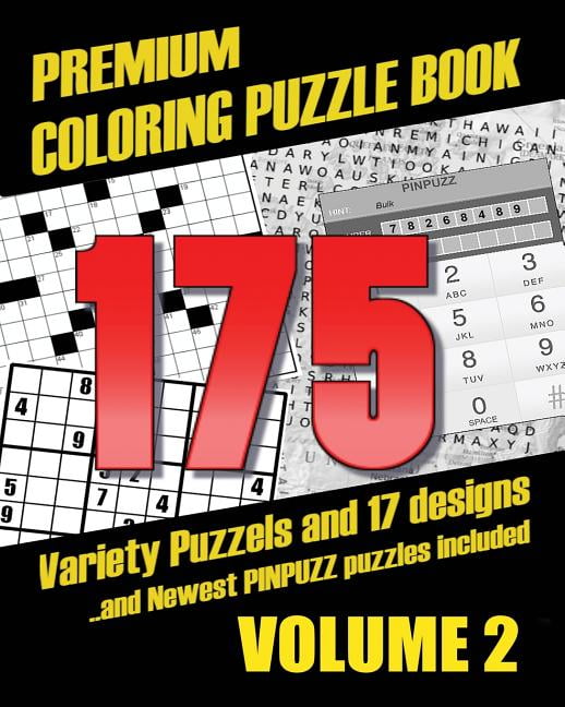 Premium Coloring Puzzle Book : 175 Variety Puzzles and 17 Designs; New ...