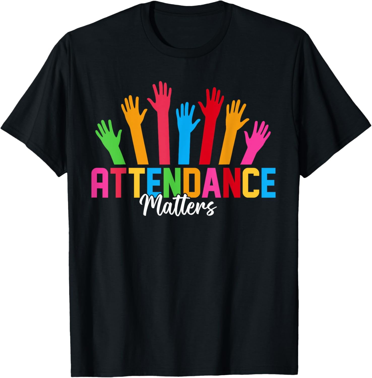 Premium Comfort - Attendance Matters Funny Attendance Clerk School ...