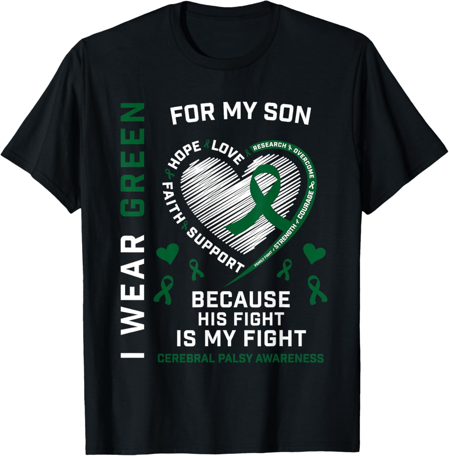 men and women can wear， CP Dad I Wear Green Fighter Son Cerebral Palsy Awareness Mom T-Shirt ...