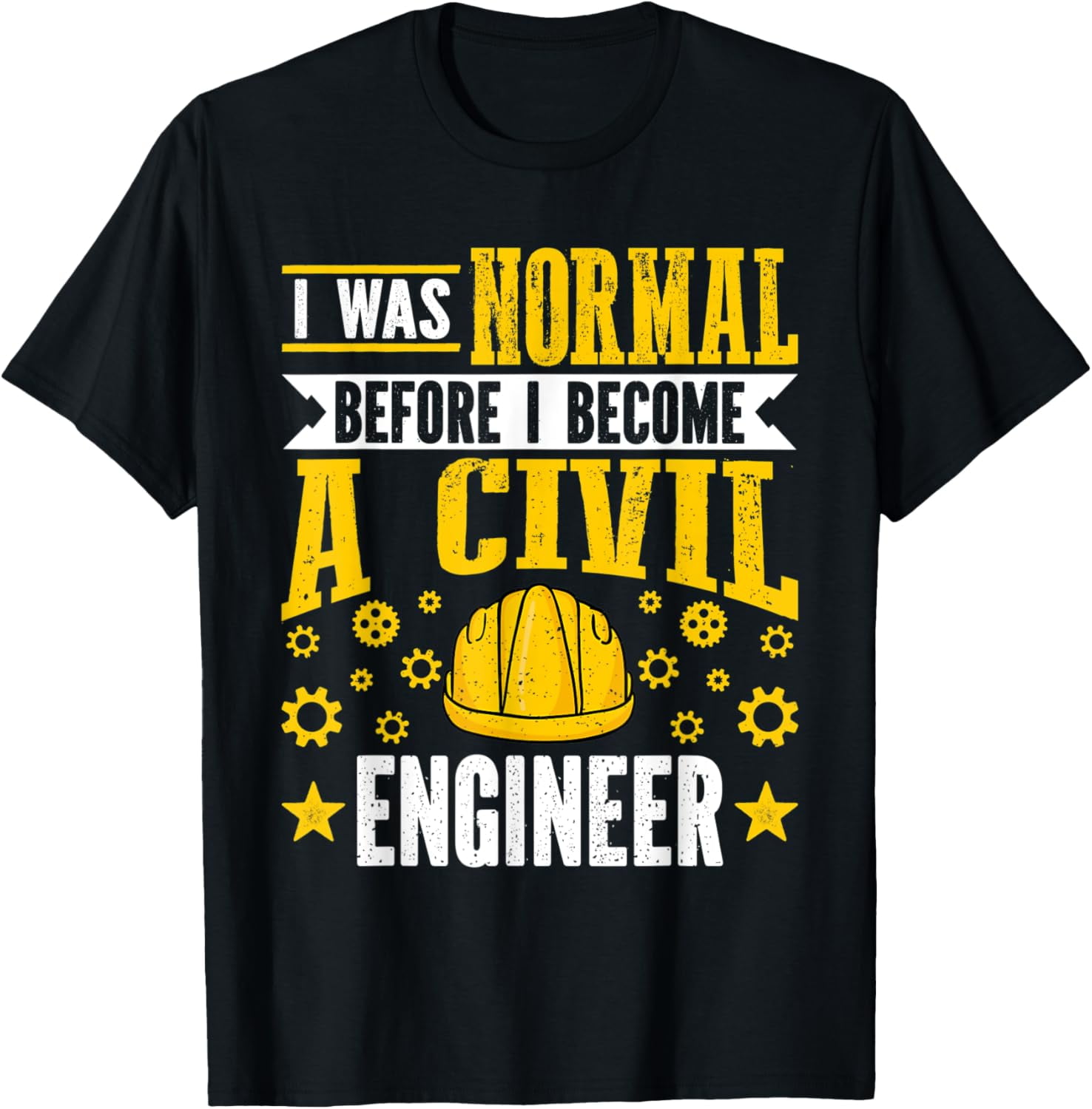 Premium Comfort - Civil Engineer I Was Normal Before I Become a Civil ...