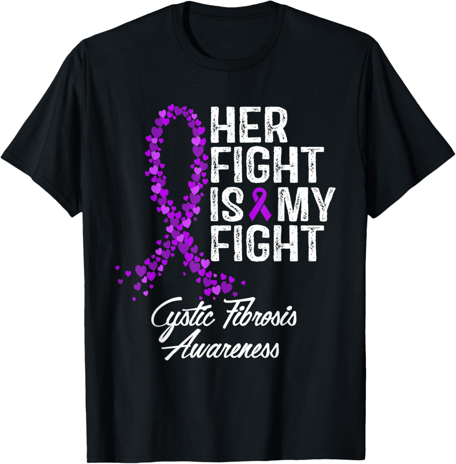 Premium Comfort - Cystic Fibrosis Awareness Her Fight Fighter Warrior Support T-Shirt - Walmart.com