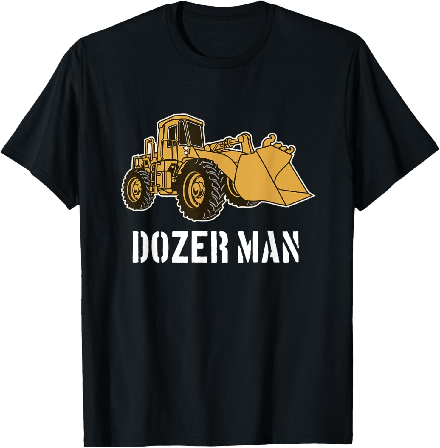 Premium Comfort - Dozer Man Bulldozer Operator Heavy Equipment T-Shirt ...
