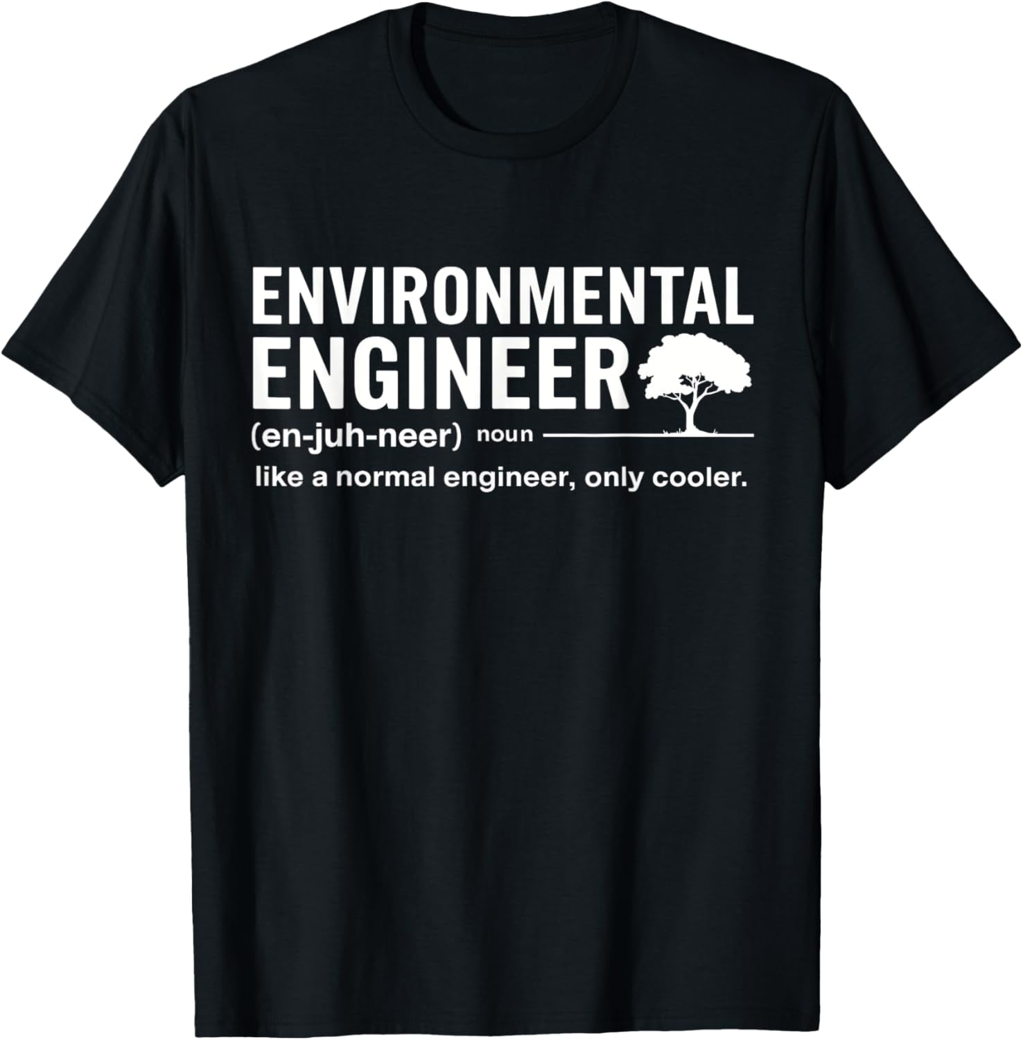 Premium Comfort - Environmental Engineer Definition Funny Engineering ...