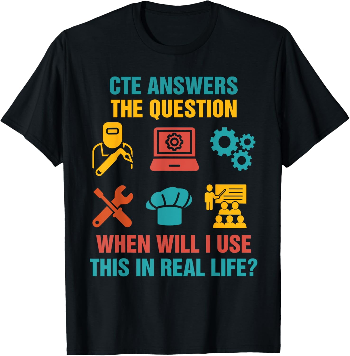 Premium Comfort - Funny CTE Teacher CTE Crew When Will I Use This In ...