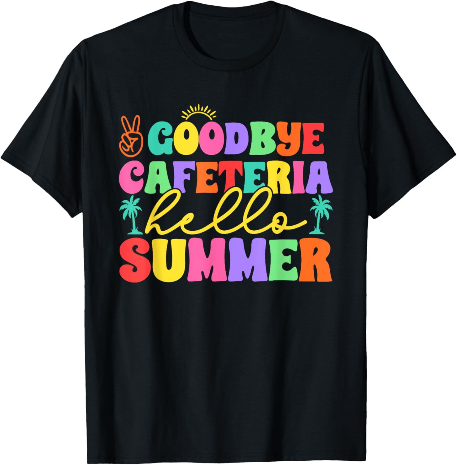 Premium Comfort - Goodbye Cafeteria Hello Summer Lunch Lady Last Day Of ...