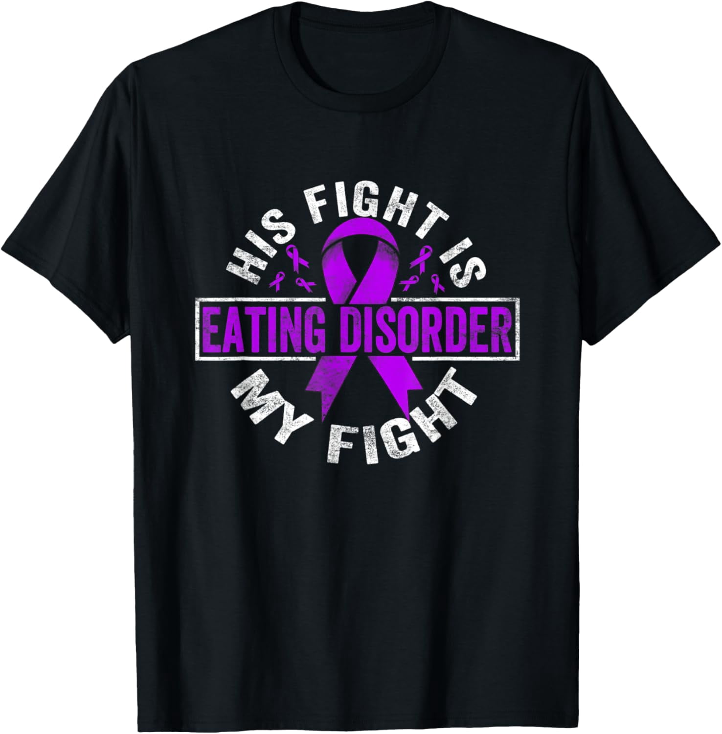 men and women can wear， His fight is my fight Eating Disorder Awareness ...