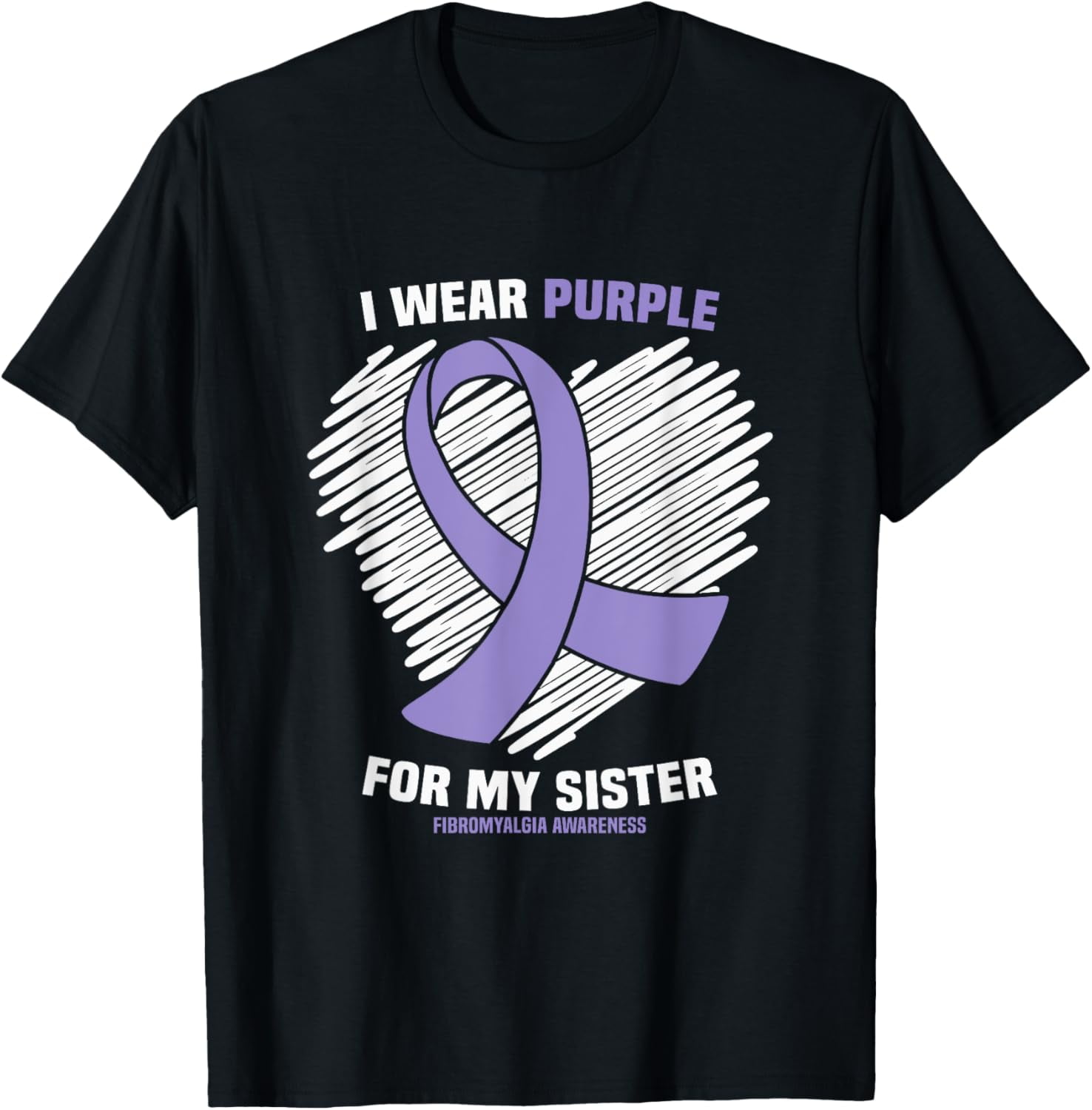 Premium Comfort - I Wear Purple For My Sister Fibromyalgia Awareness T ...