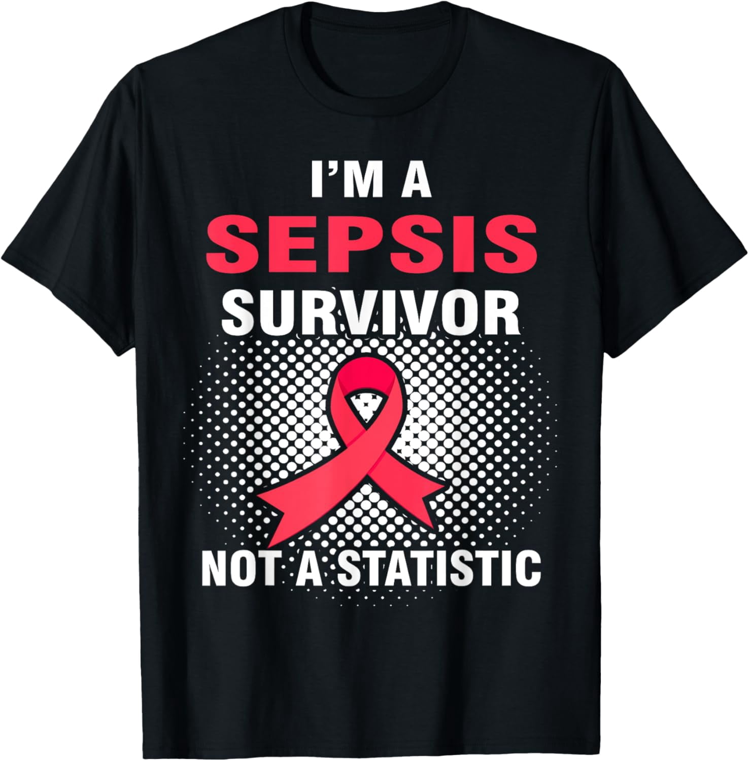 Premium Comfort - I'm a SEPSIS Survivor T Shirt T-Shirt - Walmart.com