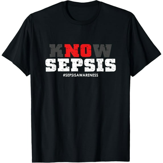 men and women can wear， Know Sepsis | Infection | Sepsis Awareness T ...