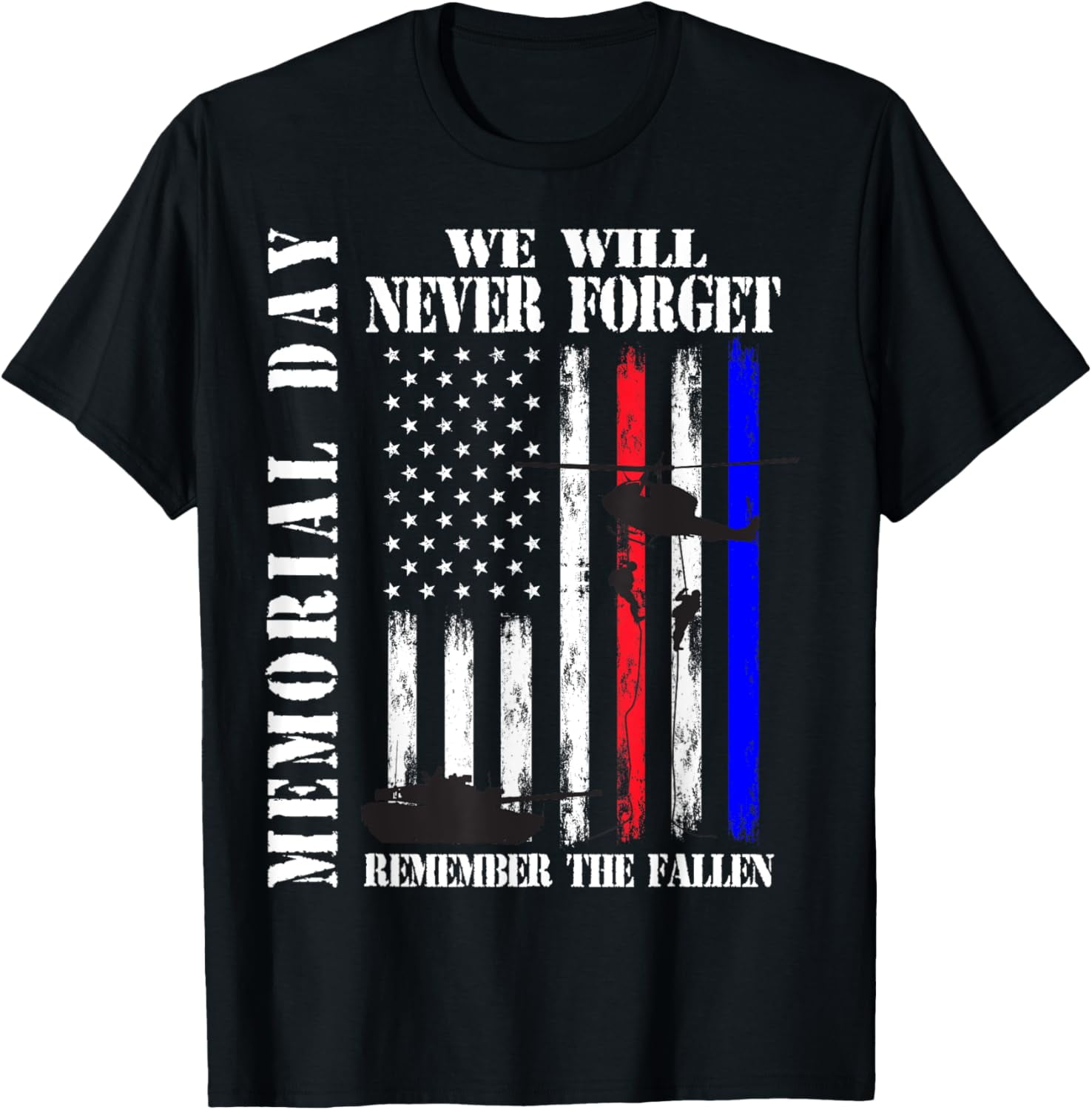 Premium Comfort - Memorial Day We Will Never Forget Remember The Fallen Flag T-Shirt - Walmart.com