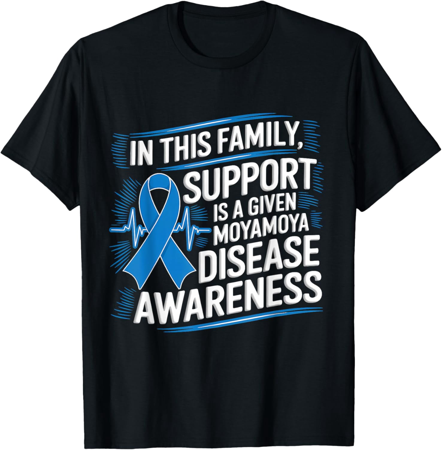 Premium Comfort - Moyamoya Disease Awareness Support Is A Given Blue ...