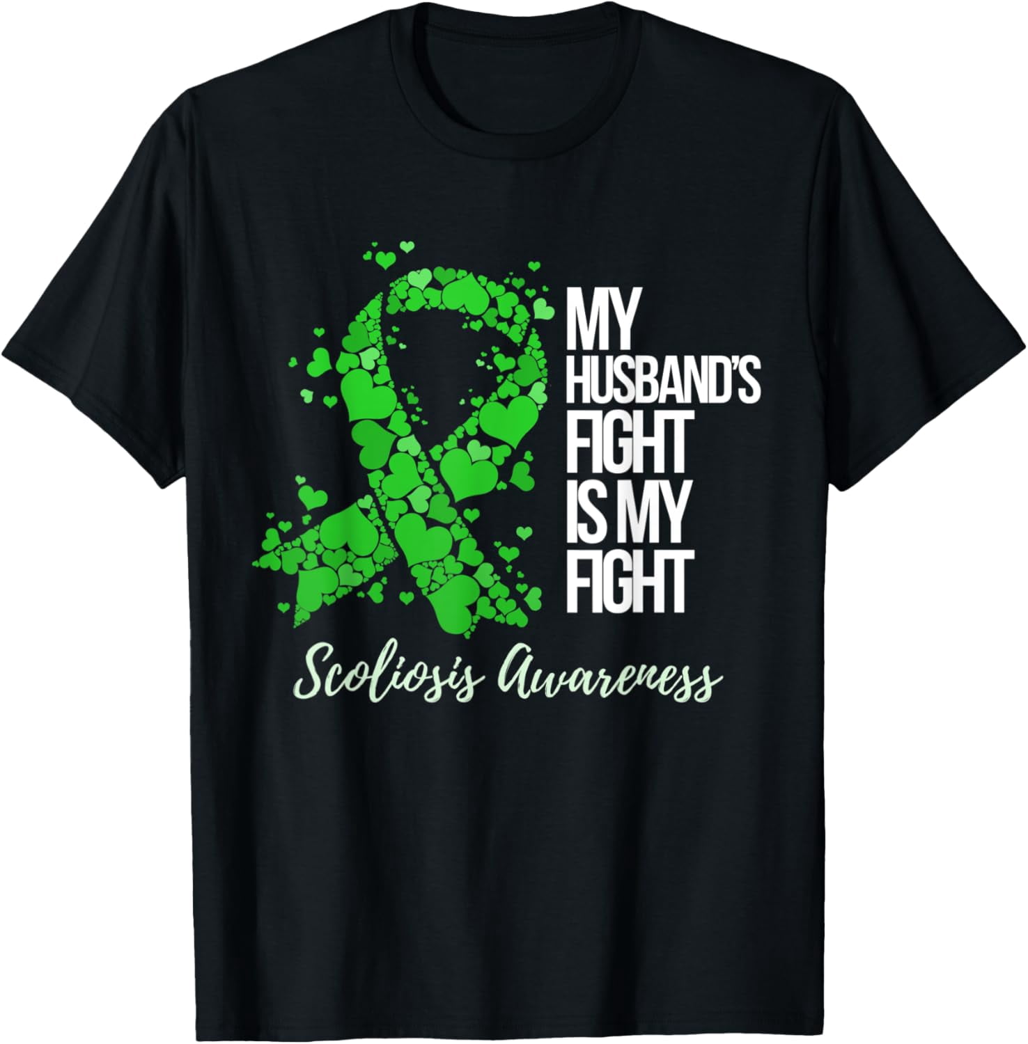 Premium Comfort - My Husband’s Fight Is My Fight Scoliosis Awareness T ...