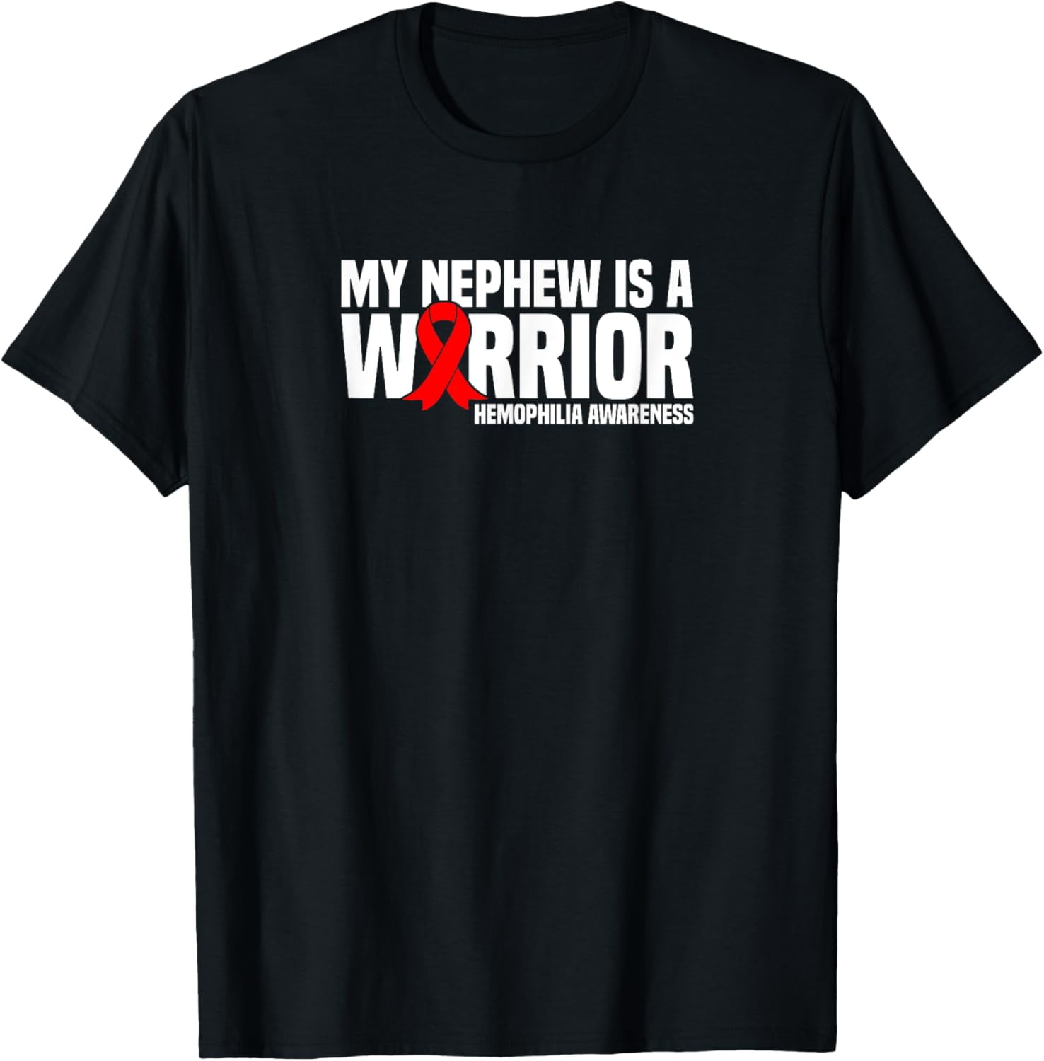 Premium Comfort - My Nephew is a Warrior Hemophilia Awareness T-Shirt ...