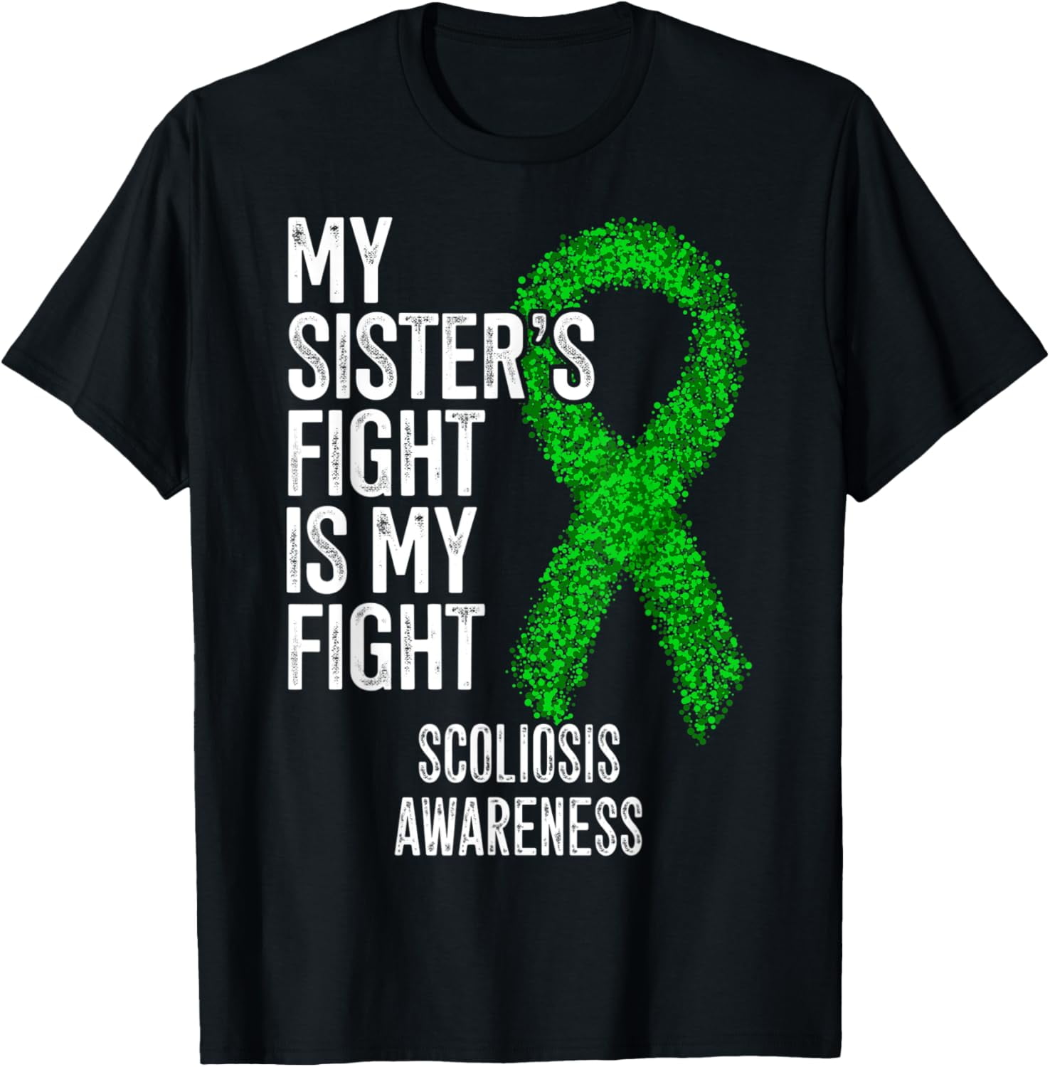 Premium Comfort - My Sister's Fight Is My Fight Scoliosis Awareness T ...