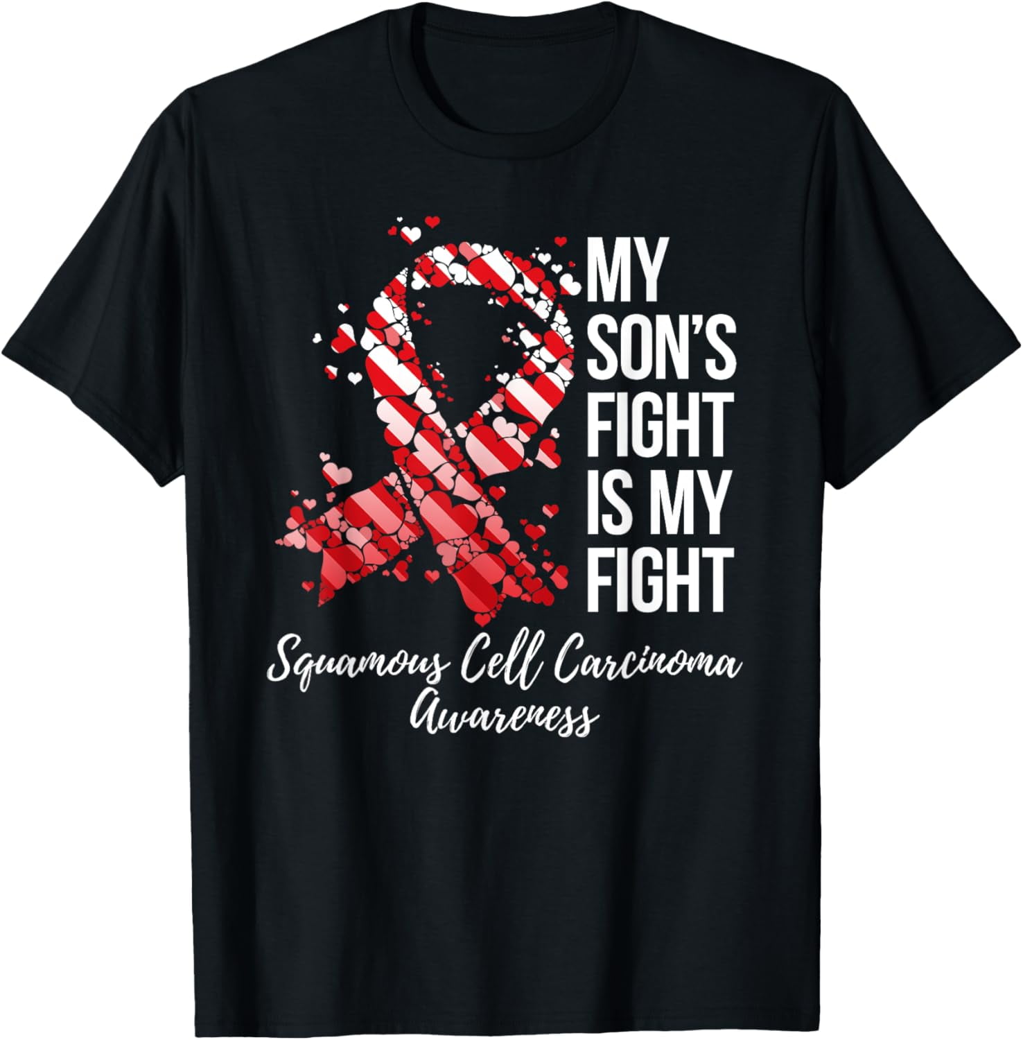 Premium Comfort - My Son’s Fight Is My Fight Squamous Cell Carcinoma ...