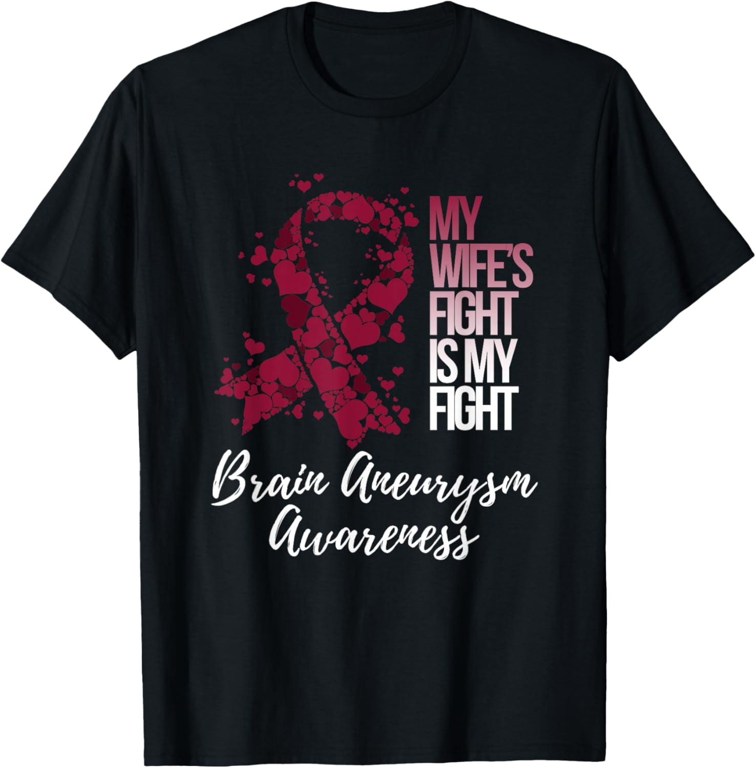 Premium Comfort - My Wife's Fight Is My Fight Brain Aneurysm Awareness ...