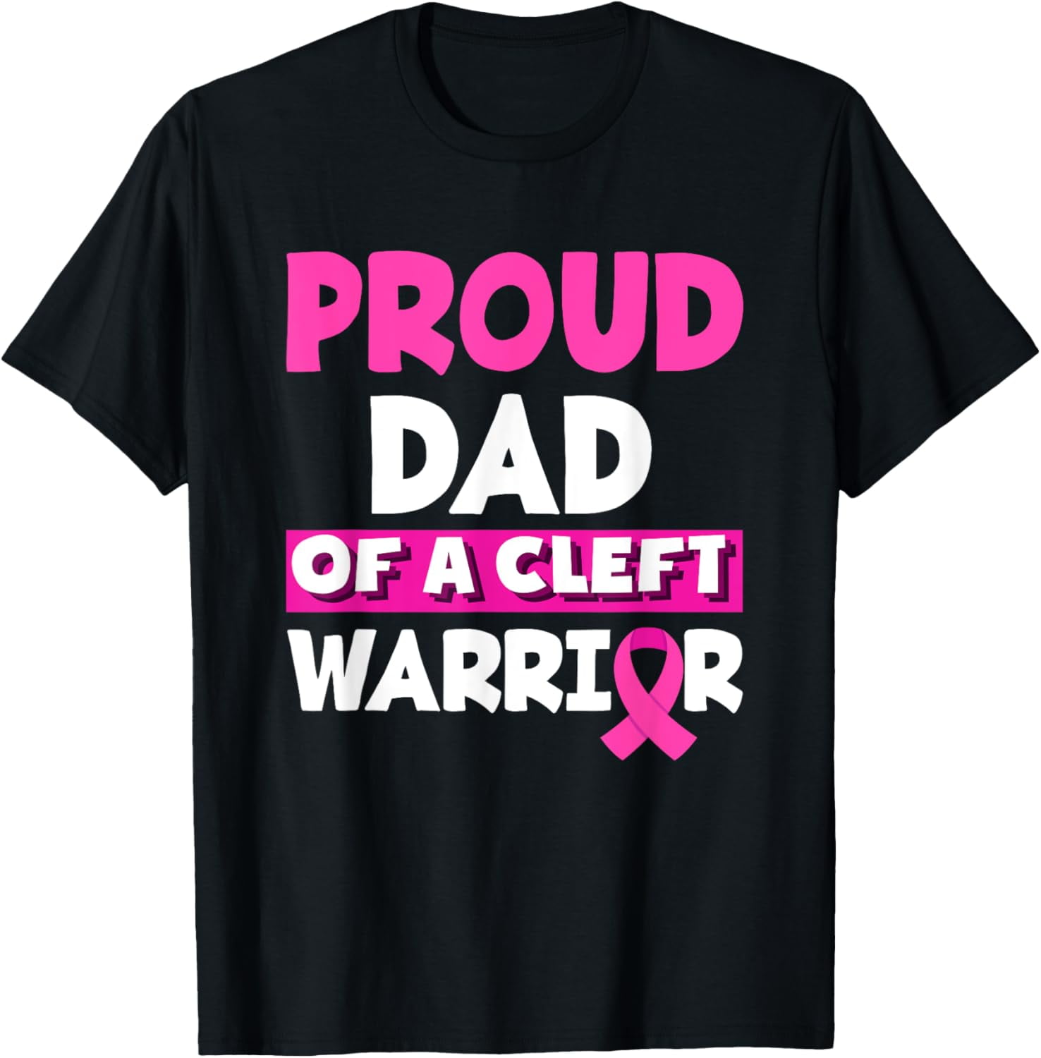 Premium Comfort - Proud Dad Of A Cleft Warrior Cleft Lip & Palate ...