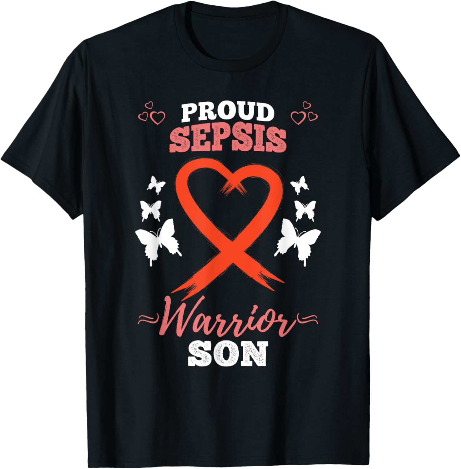 Premium Comfort - Proud Sepsis Warrior Son Sepsis Awareness T-Shirt ...